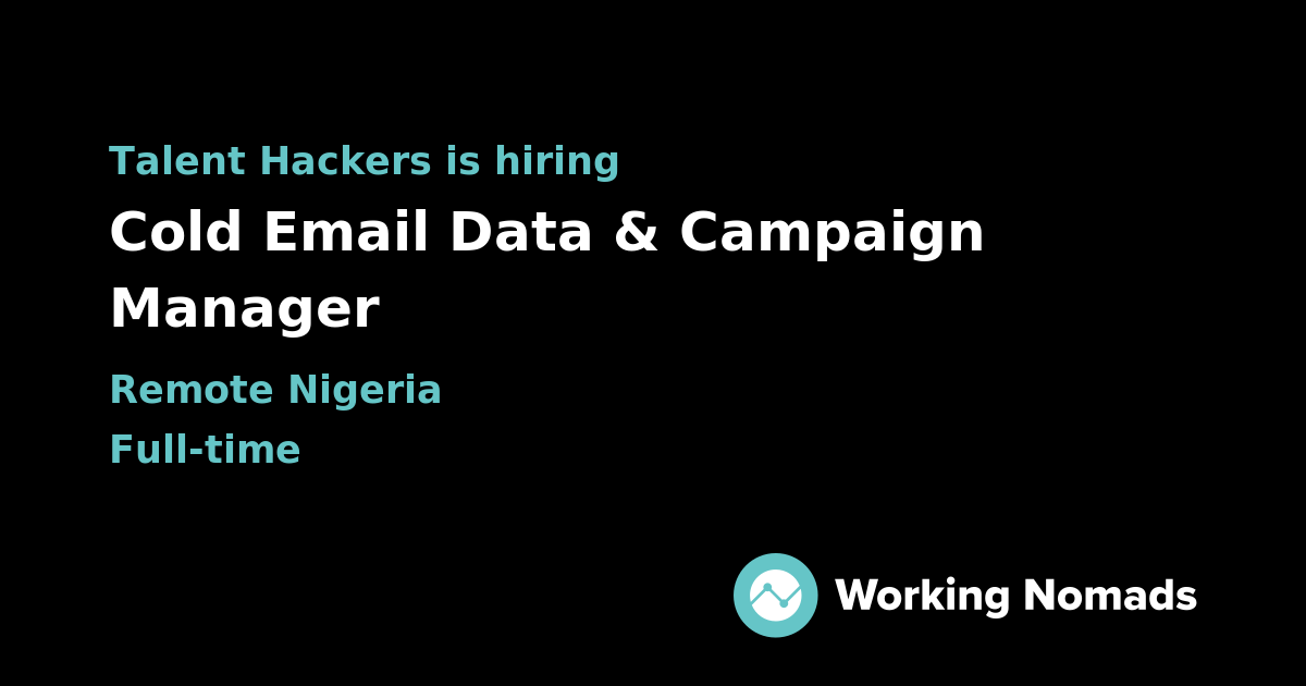Cold Email Data & Campaign Manager at Talent Hackers | Working Nomads
