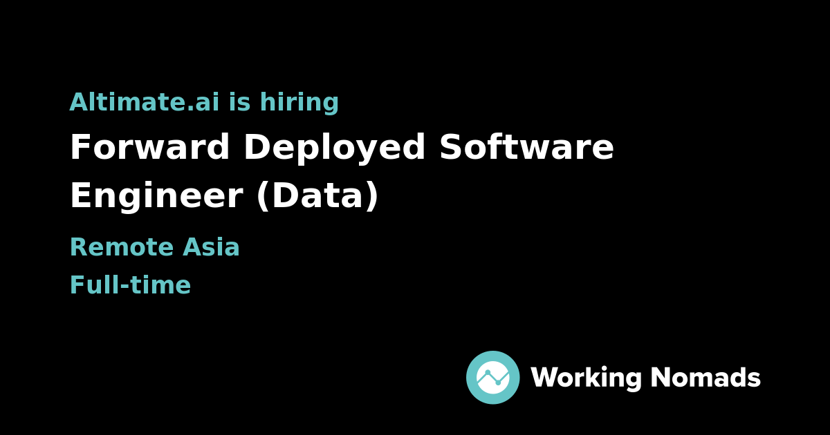 Forward Deployed Software Engineer (Data) at Altimate.ai | Working Nomads