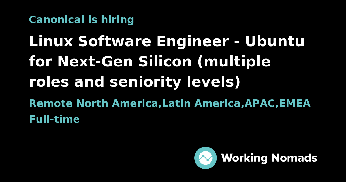 Linux Software Engineer - Ubuntu for Next-Gen Silicon (multiple roles ...