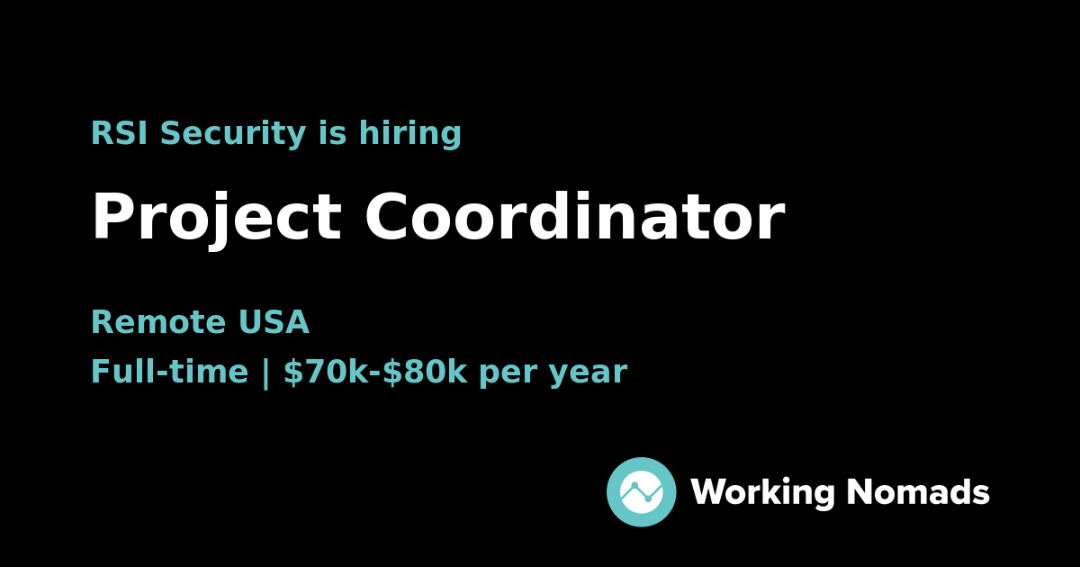 Project Coordinator at RSI Security | Working Nomads