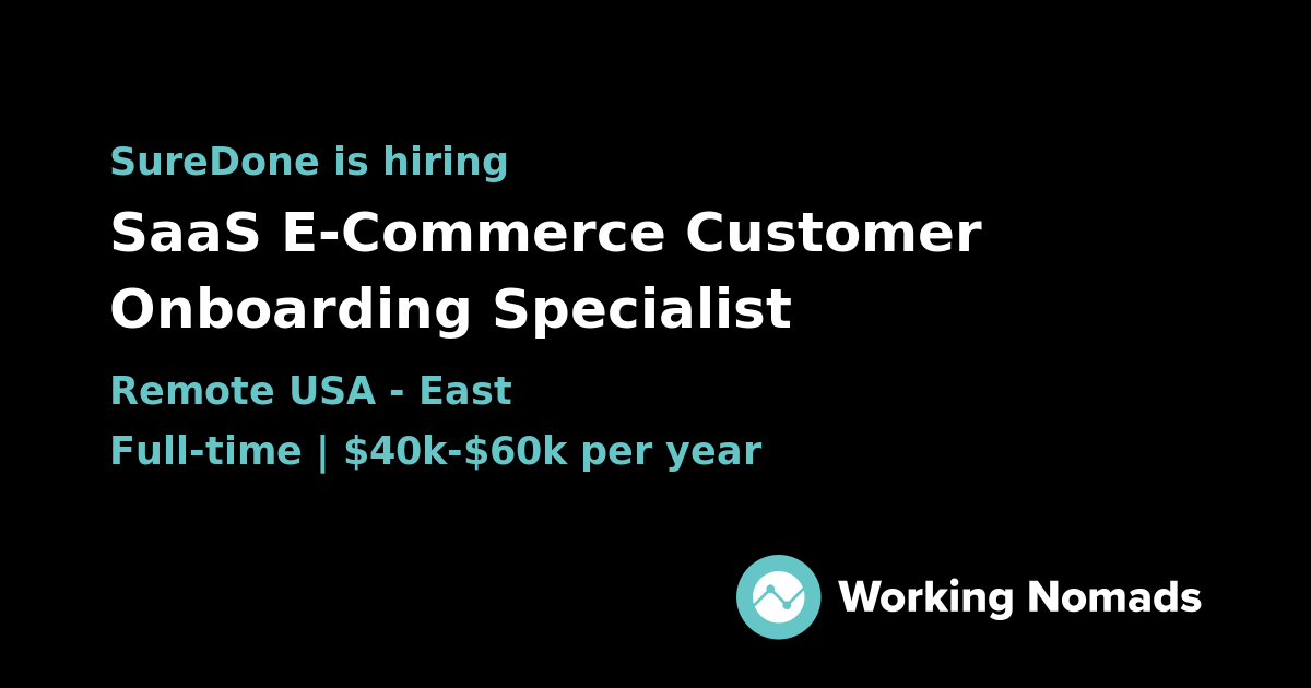 SaaS E-Commerce Customer Onboarding Specialist at SureDone | Working Nomads