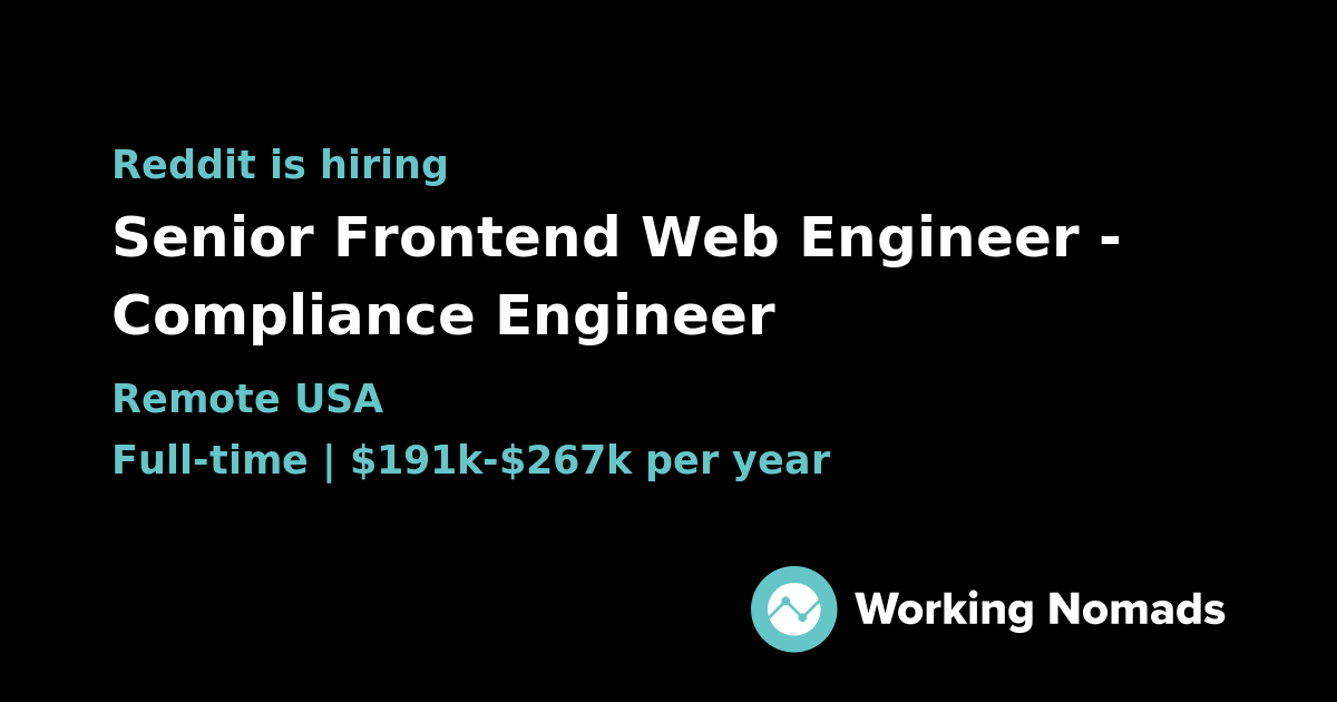 Senior Frontend Web Engineer - Compliance Engineer at Reddit | Working ...