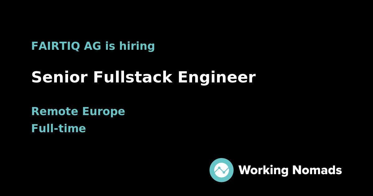 Senior Fullstack Engineer at FAIRTIQ AG | Working Nomads