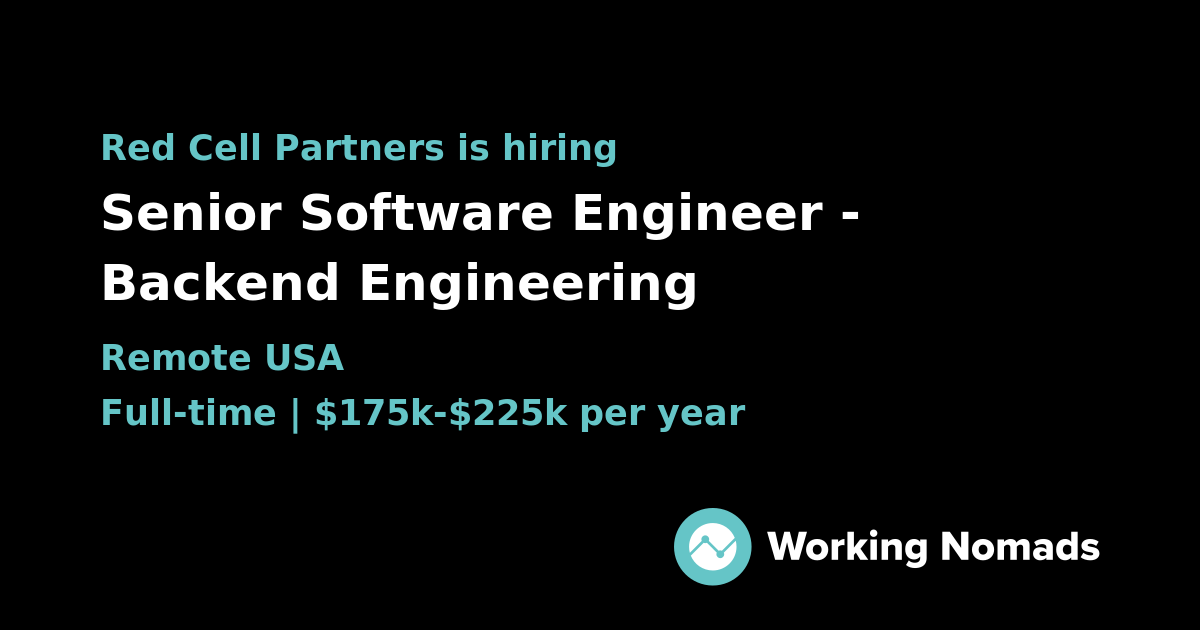 Senior Software Engineer - Backend Engineering at Red Cell Partners | Working Nomads