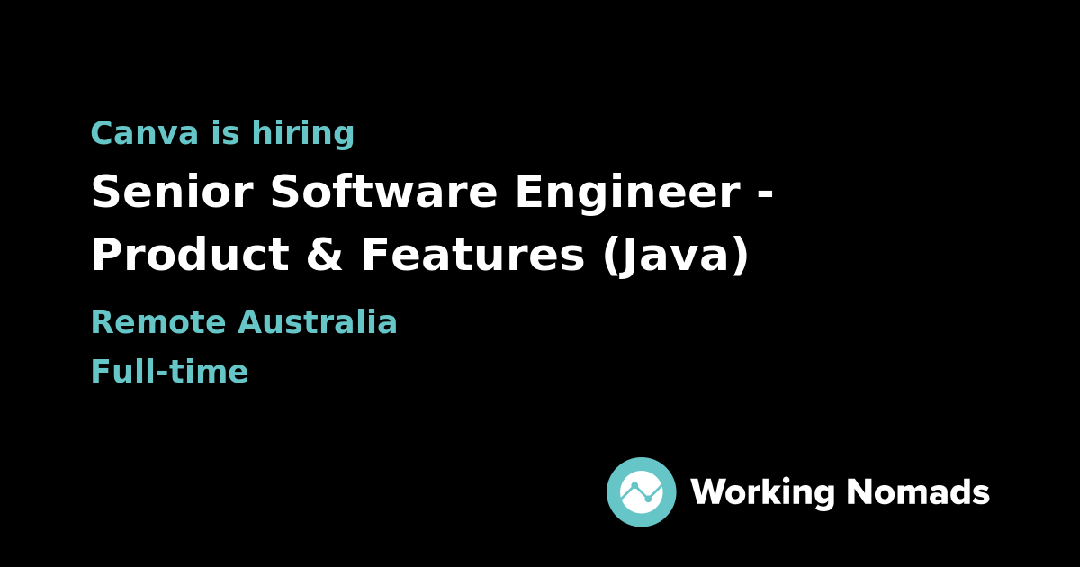Senior Software Engineer - Product & Features (Java) at Canva | Working ...