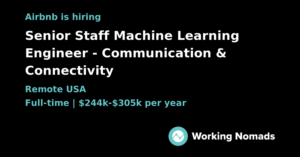Senior Staff Machine Learning Engineer - Communication & Connectivity ...