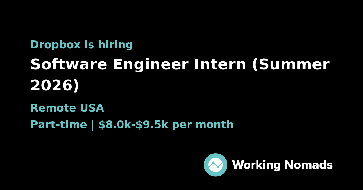 Software Engineer Intern (Summer 2026) at Dropbox | Working Nomads