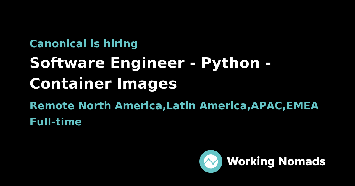 Software Engineer - Python - Container Images at Canonical | Working Nomads