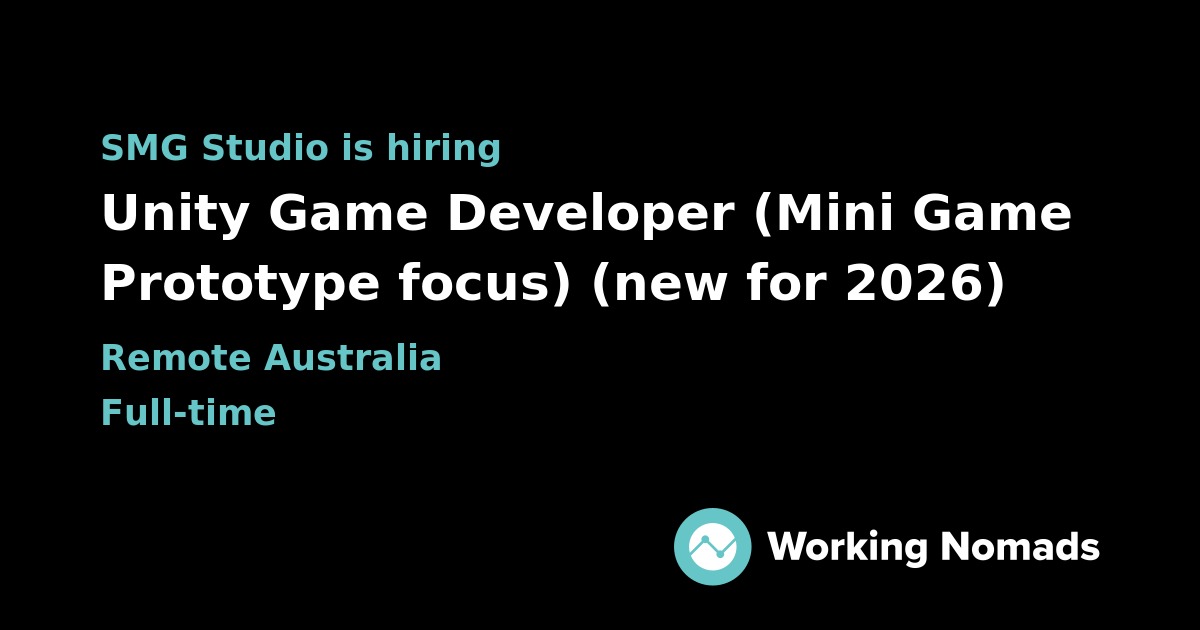 Unity Game Developer (Mini Game Prototype focus) (new for 2026) at SMG ...